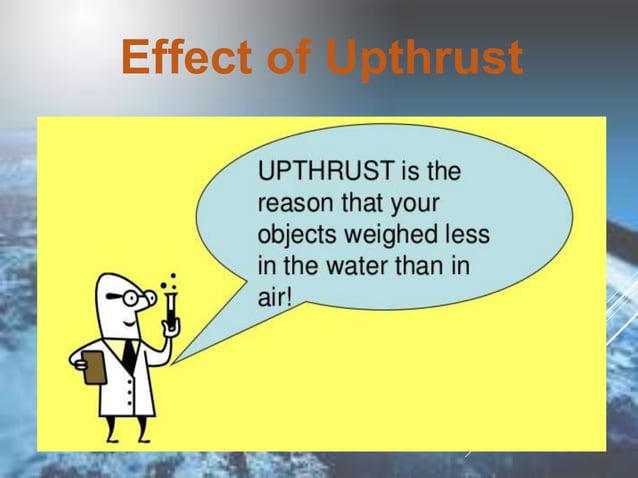 Upthrust | PPTX | Physics | Science