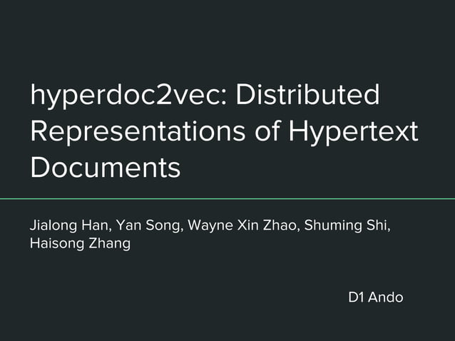 hyperdoc2vec: Distributed Representations of Hypertext Documents | PPT