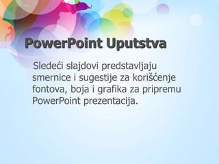 Uputstvo za ppt | PPTX