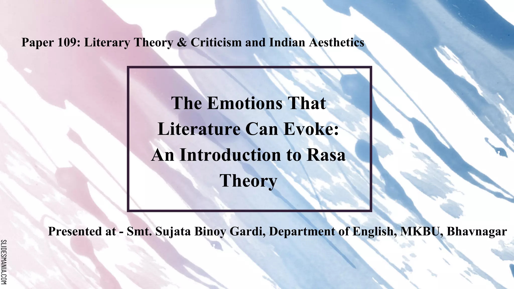 The_Emotions_That_Literature_Can_Evoke_An_Introduction_to_Rasa_Theory.pptx