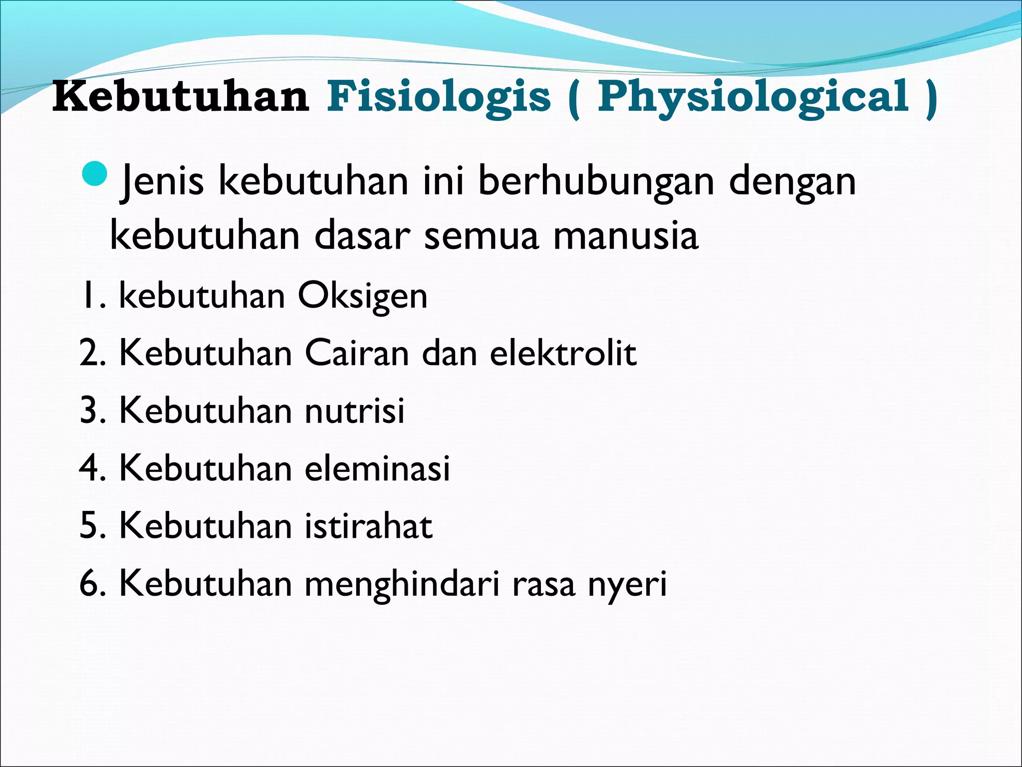 Kebutuhan dasar manusia | PPT