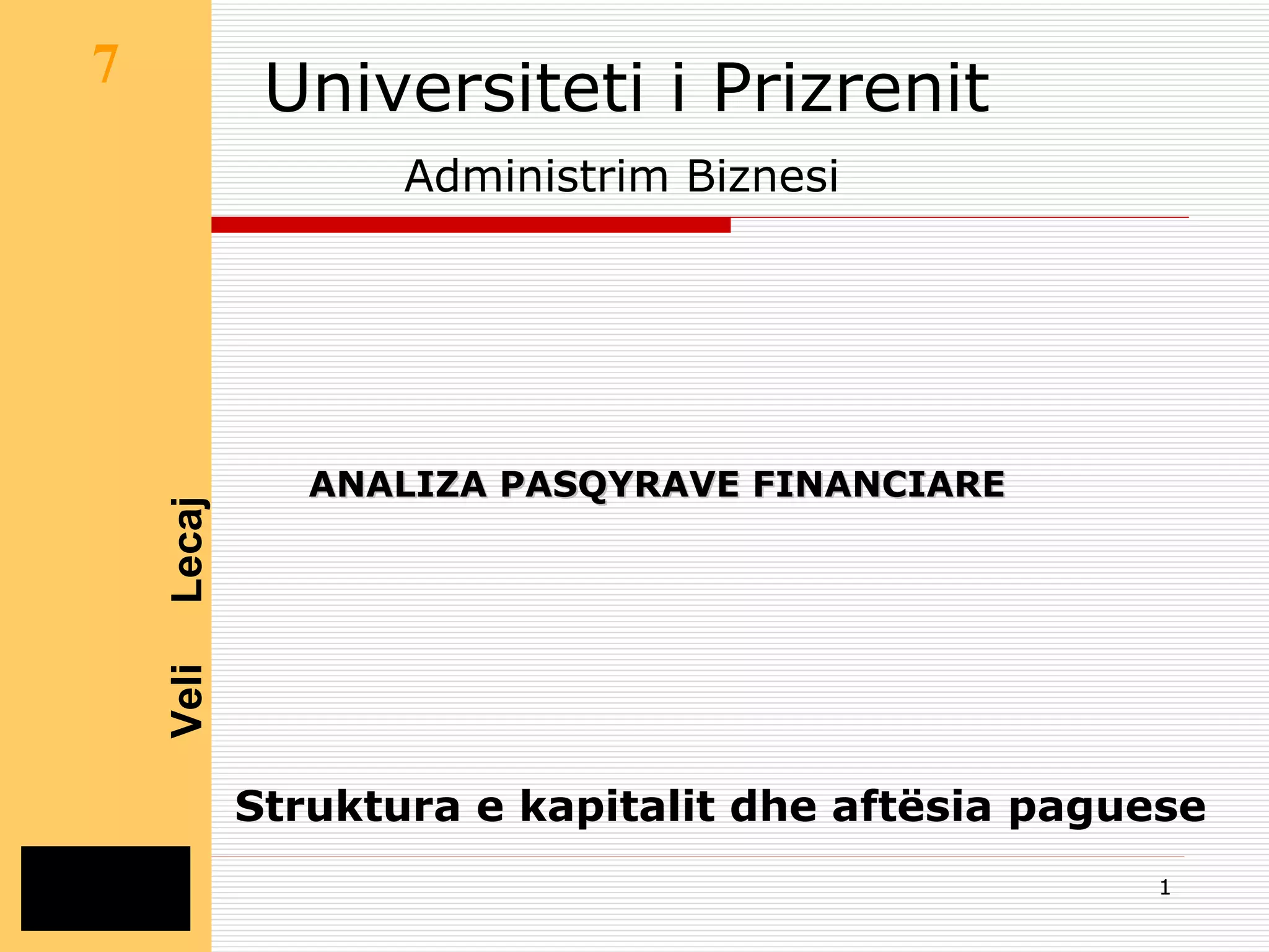 Struktura e kapitalit dhe aftësia paguese | PPT