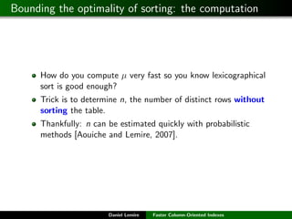 Faster Column-Oriented Indexes | PPT