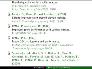 Faster Column-Oriented Indexes | PPT