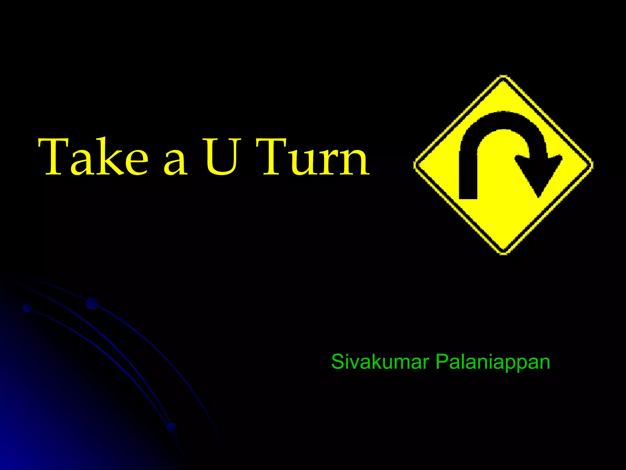 Take A U Turn | PPT