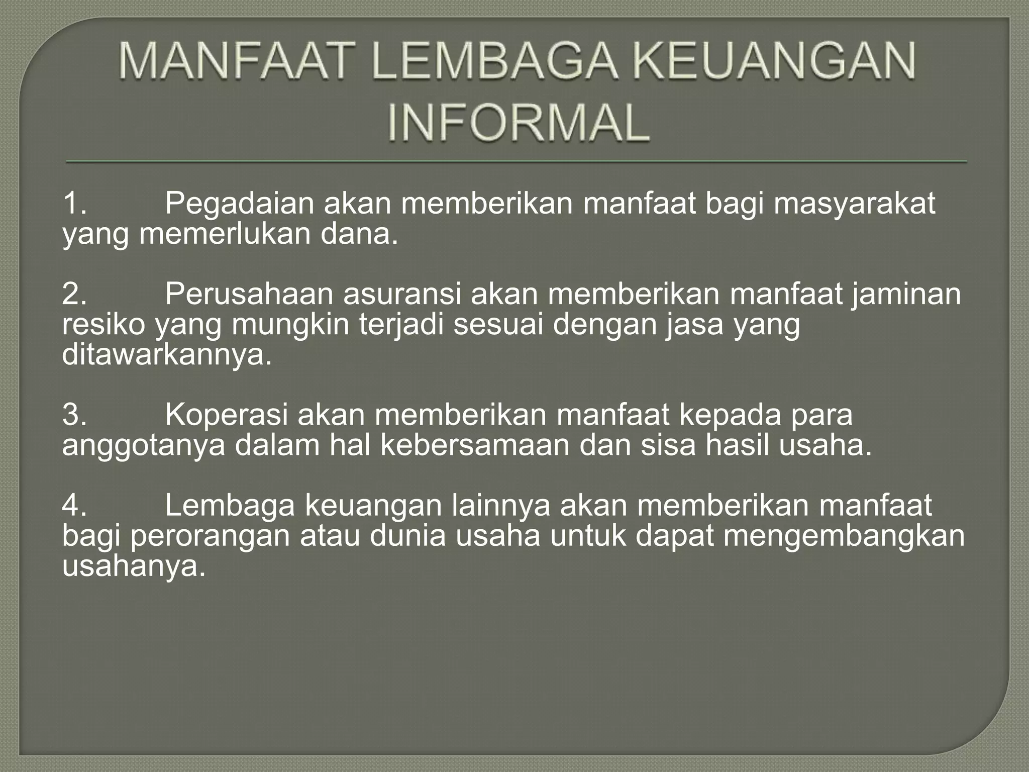 Lembaga Keuangan Bukan Bank (Lembaga Keuangan Informal) | PPTX