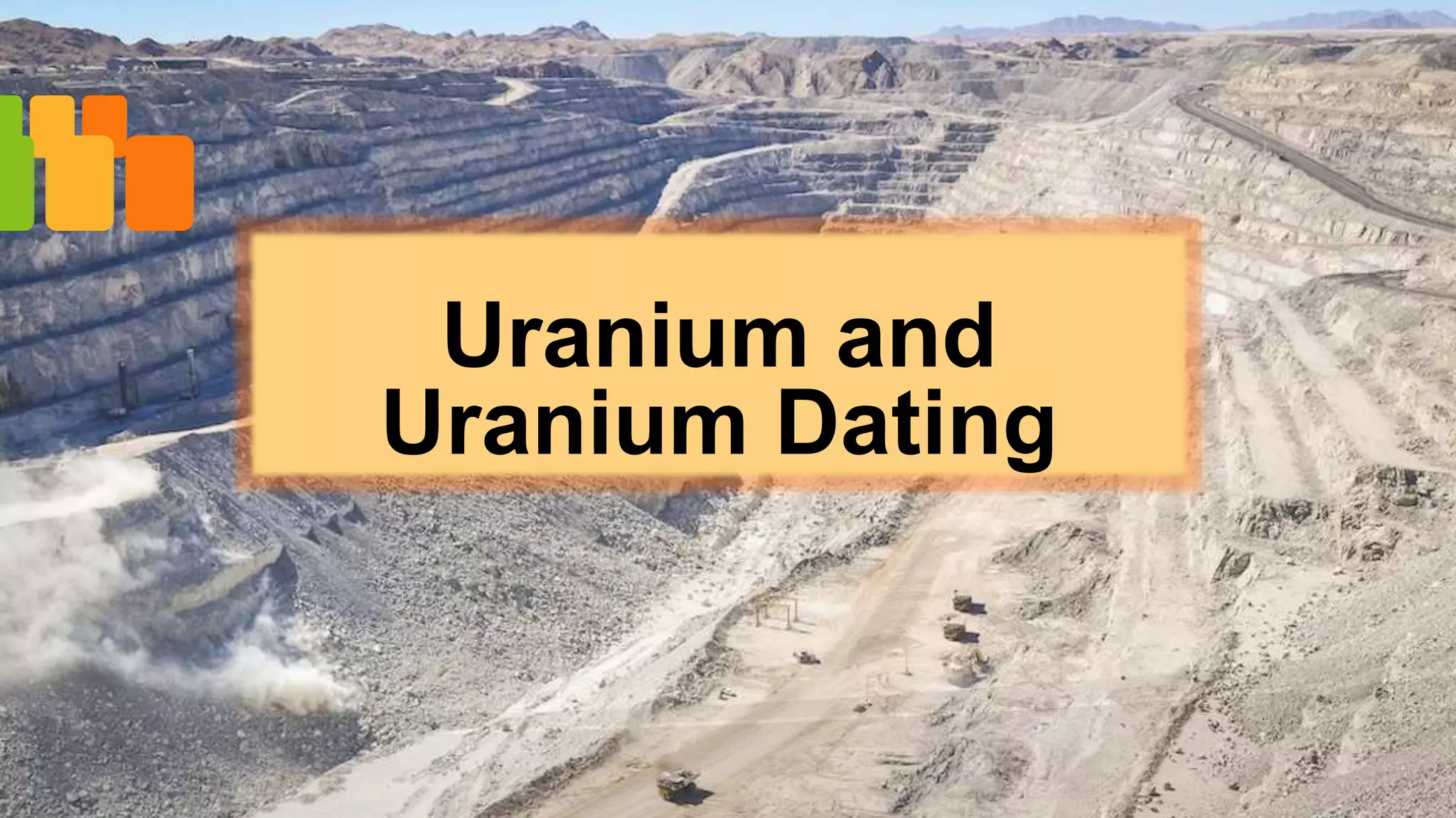 Uranium and uranium dating.pptx