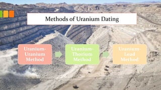 Uranium and uranium dating.pptx