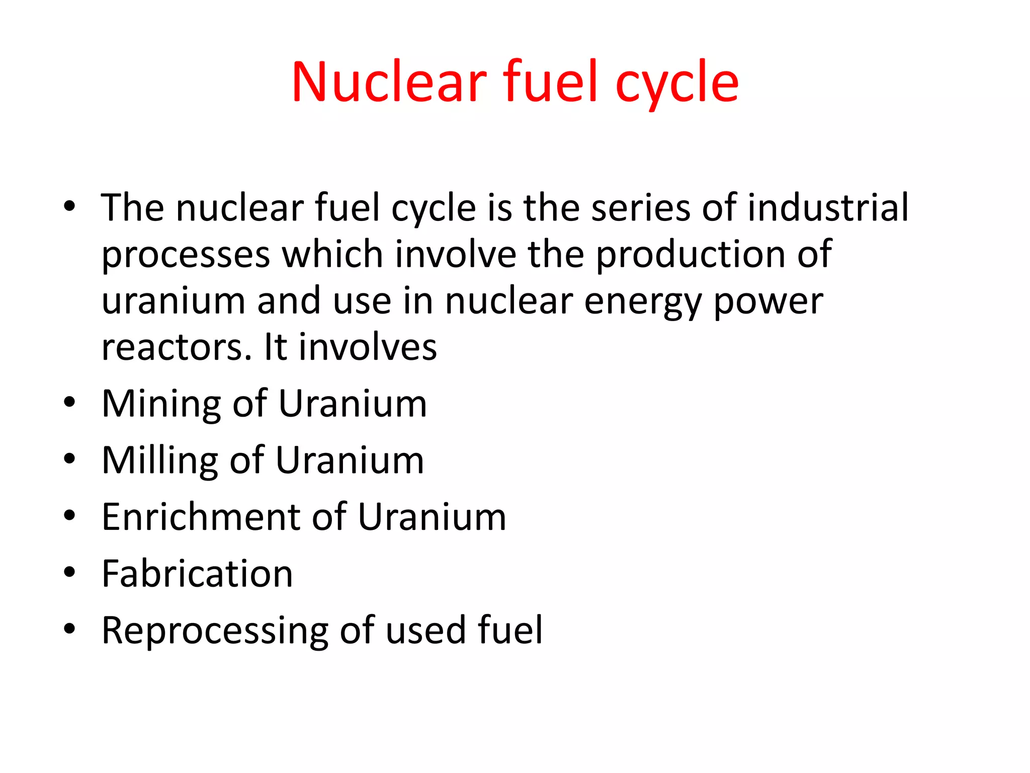 Uranium enrichment and extraction from ores | PPTX