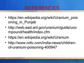 Uranium poisoining in punjab by aslam matania | PPT