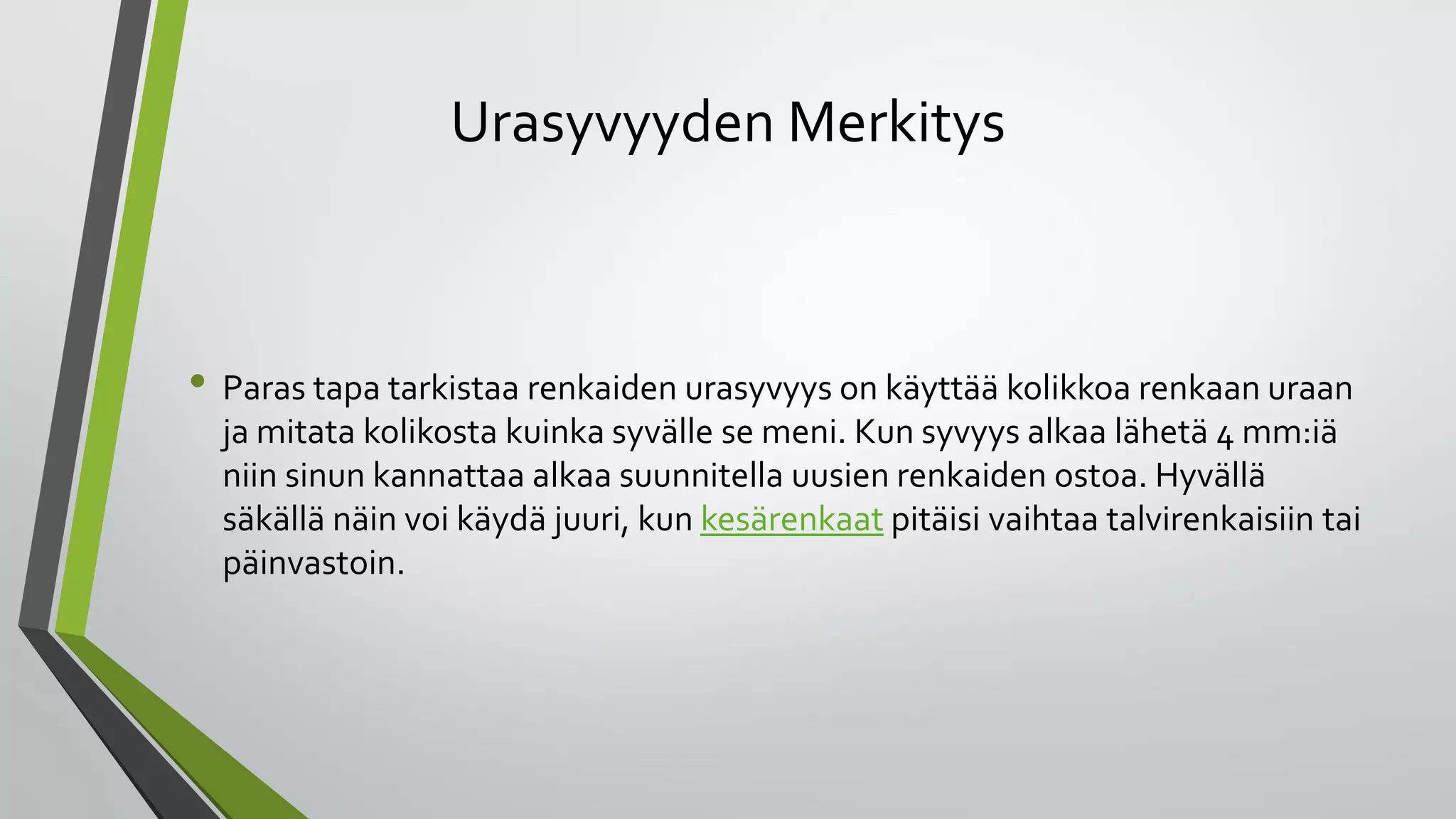 Urasyvyyden merkitys | PPT