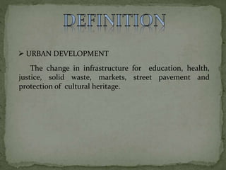 URBAN DEVELOPMENT | PPT
