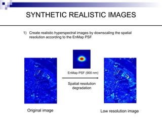URBAN AREA PRODUCT SIMULATION FOR THE ENMAP HYPERSPECTRAL SENSOR.ppt