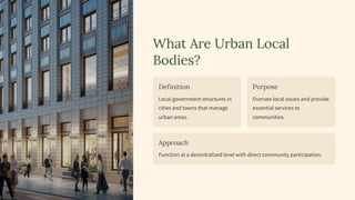 Grassroots democracy-LOCAL GOVERNMENT IN URBAN AREAS /Urban-local ...