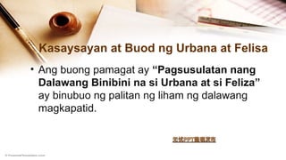 urbana at feliza sa Grade 7 Filipino7.ppt