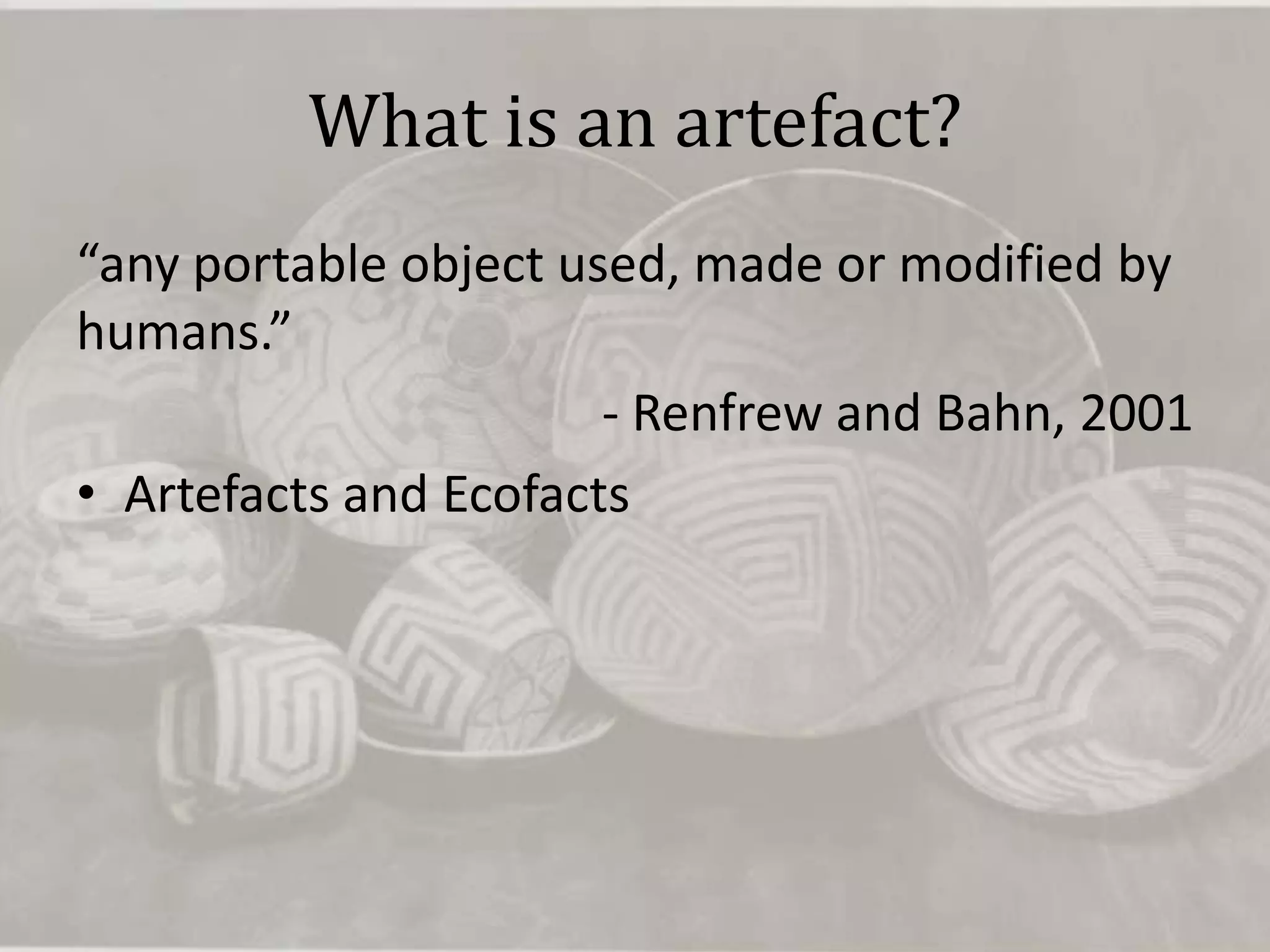 Urban Archaeology Session 7: Archaeologists and Objects | PPTX