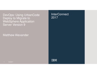 Urban code deploy helps with traditional websphere app server migration | PPT