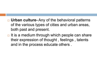 Urban culture | PPTX