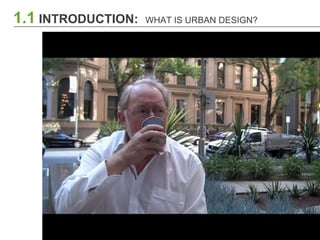 Urban design + placemaking 101 section 1 intro to urban design and ...