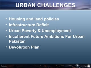 Urban development in pakistan | PPT