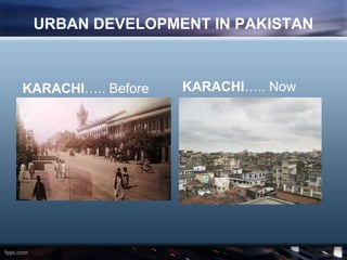 Urban development in pakistan | PPT