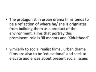 Urban dramas | PPTX
