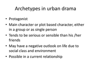 Urban dramas | PPTX