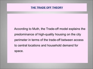 Urban economics trade off theory | PPT