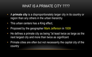 Primate City concept | PPTX