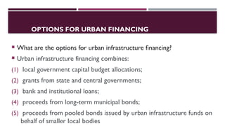 FINANCING METHODS & TOOLS IN URBAN DEVELOPMENT | PPTX