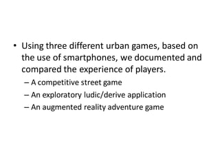 Urban Games: playful storytelling experiences for city dwellers | PDF