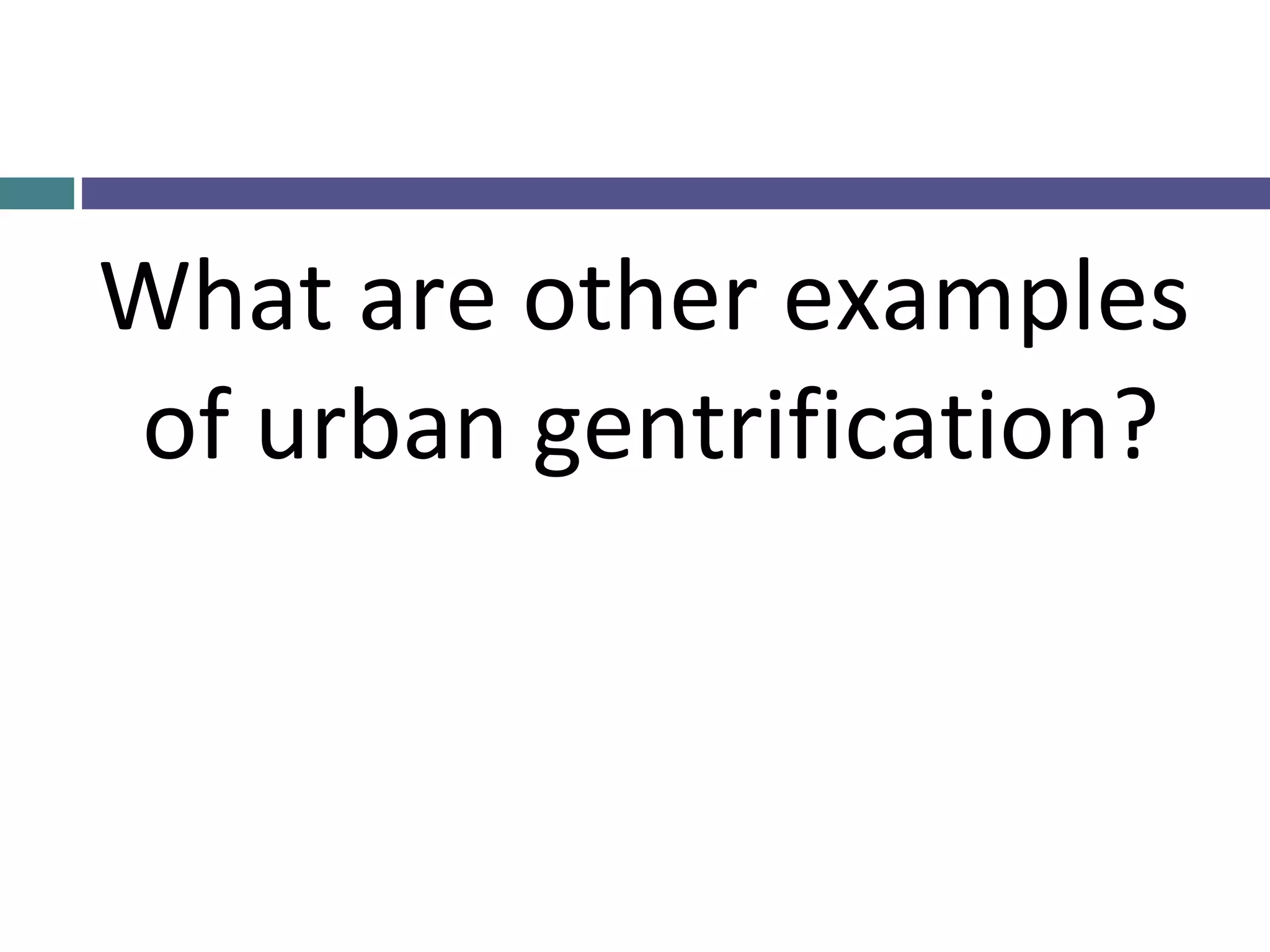 Urban Gentrification | PPT