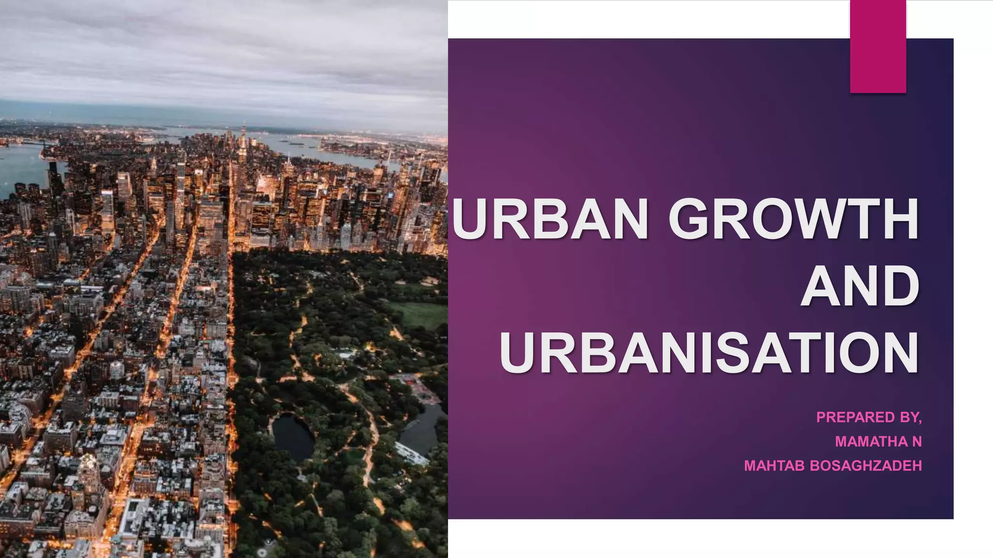 Urban growth and urbanization | PPTX