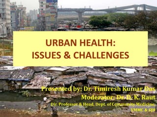 Urban health - issues and challenges | PPTX