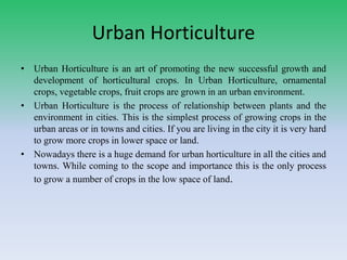 Urban horticulture | PPTX