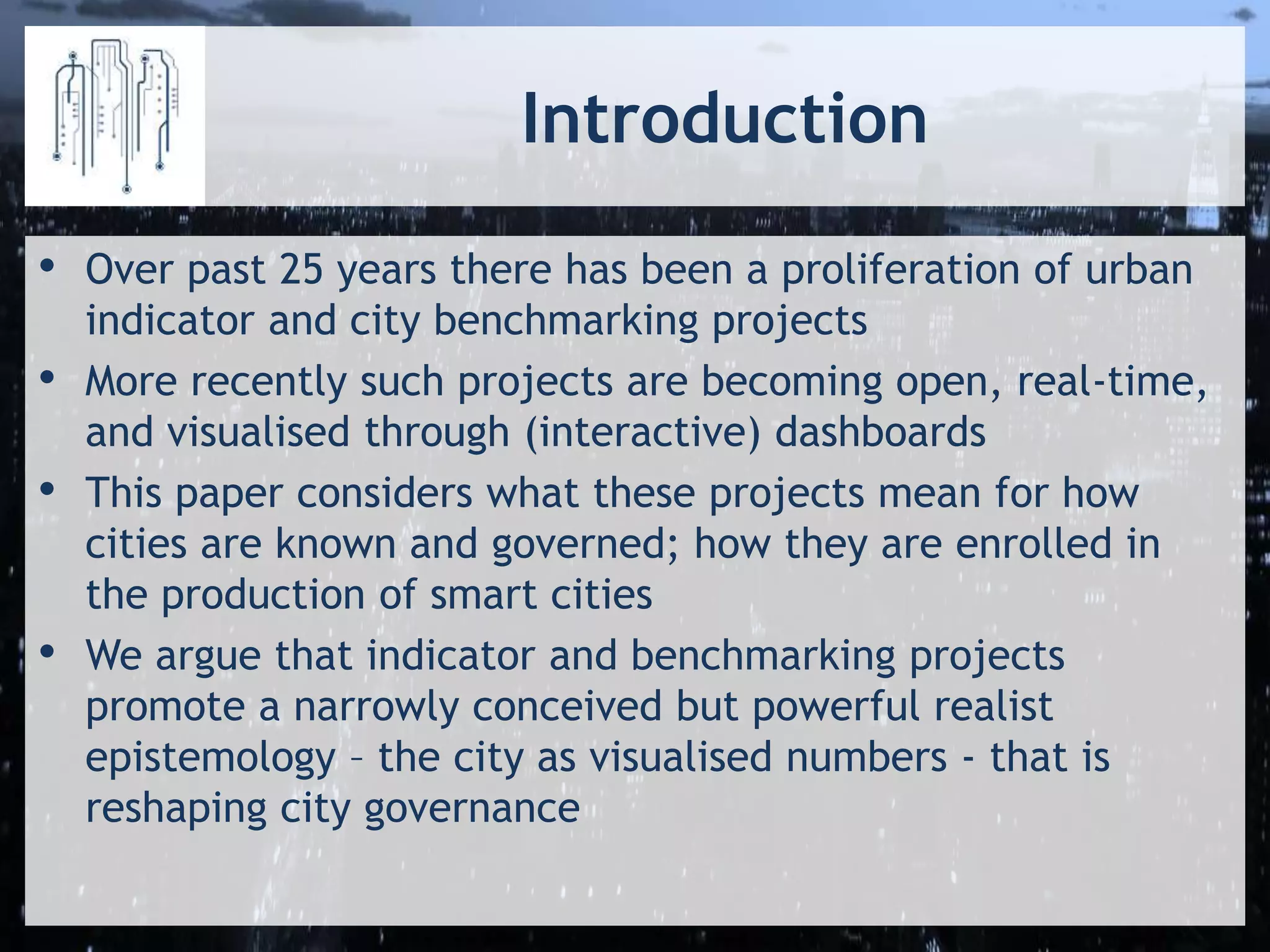 Urban indicators, city benchmarking, and real time dashboards: Knowing ...