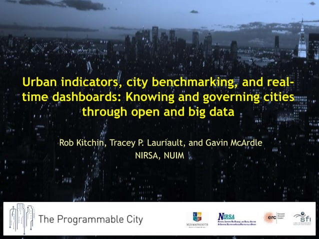 Urban indicators, city benchmarking, and real time dashboards: Knowing and governing cities ...