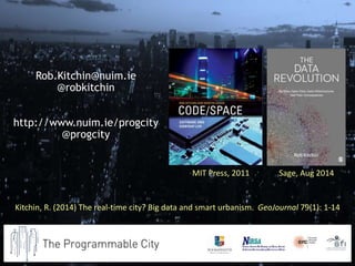 Urban indicators, city benchmarking, and real time dashboards: Knowing and governing cities ...
