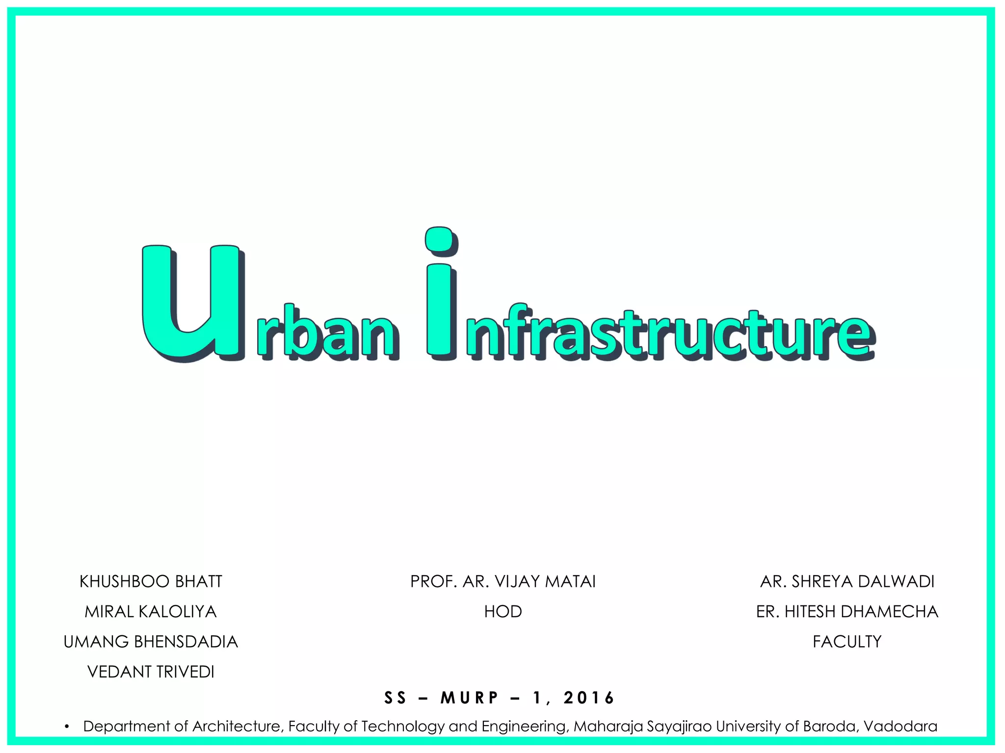 Urban infrastructure case study of Vadodara - word no 8 | PDF