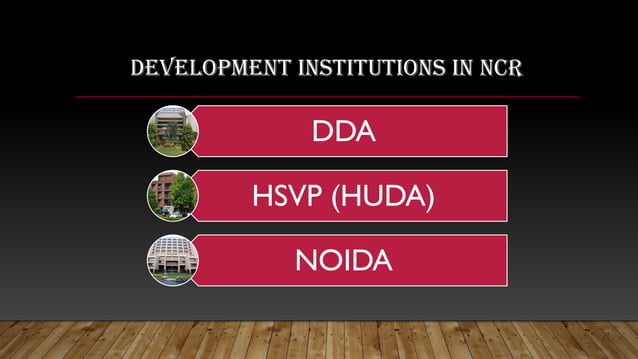 Urban Instiutions in NCR-DDA, HSVP, NOIDA.pptx