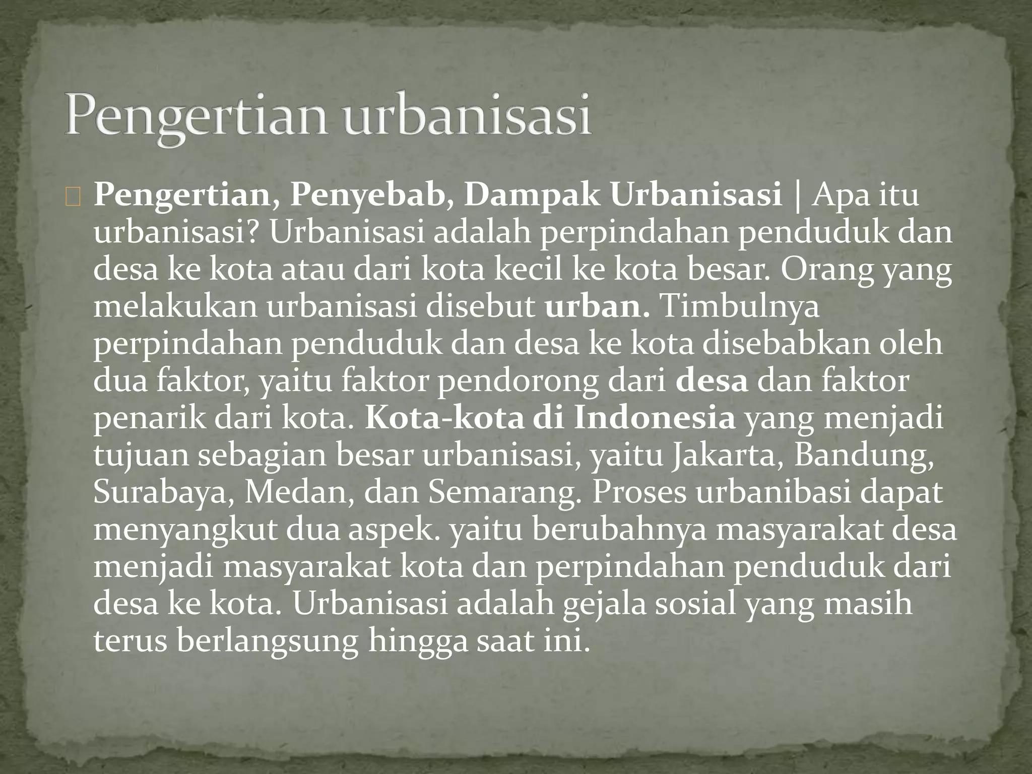 Pengertian urbanisasi | PPTX