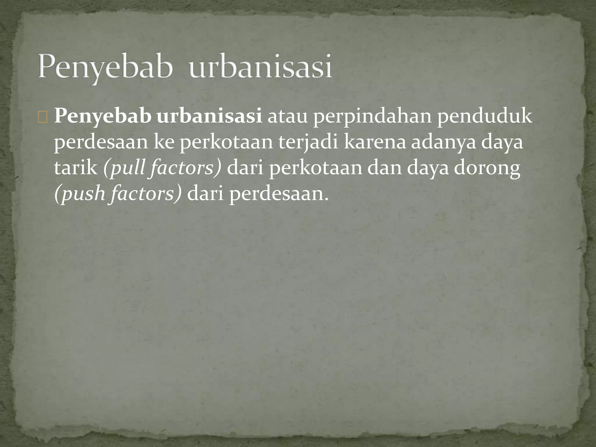 Pengertian urbanisasi | PPTX