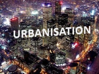 Urbanisation