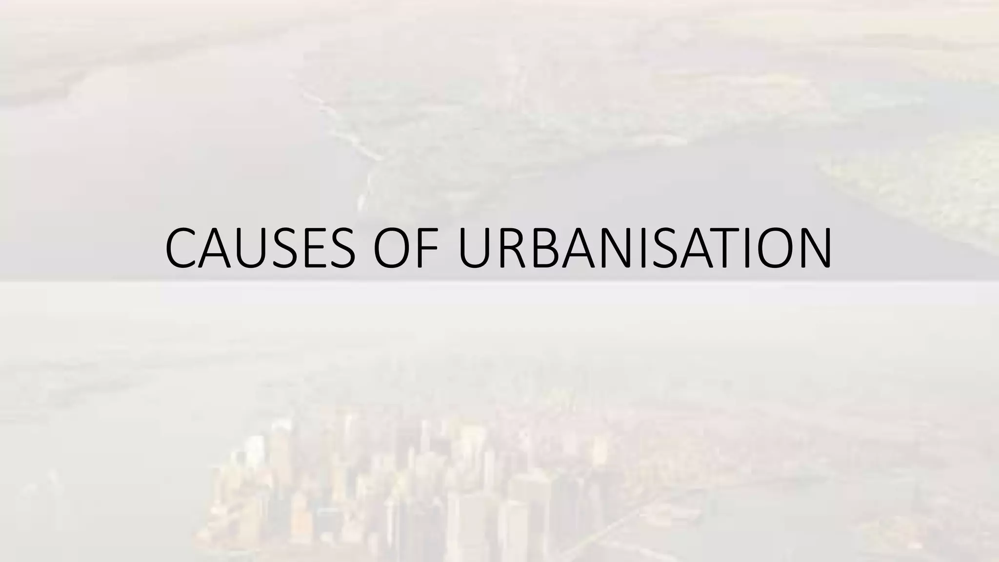 Urbanisation | PPTX