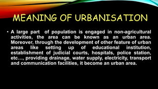 Urbanisation | PPTX | Debated Sensitive Social Issues | Sensitive Topics