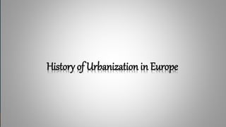 Urbanisation in Euorope.pptx