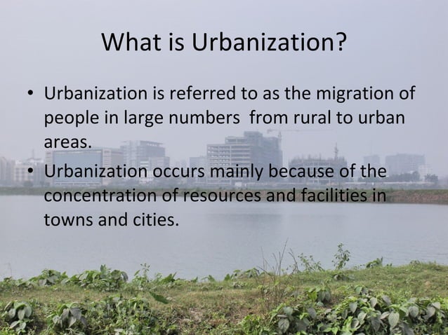 Urbanization | PPT