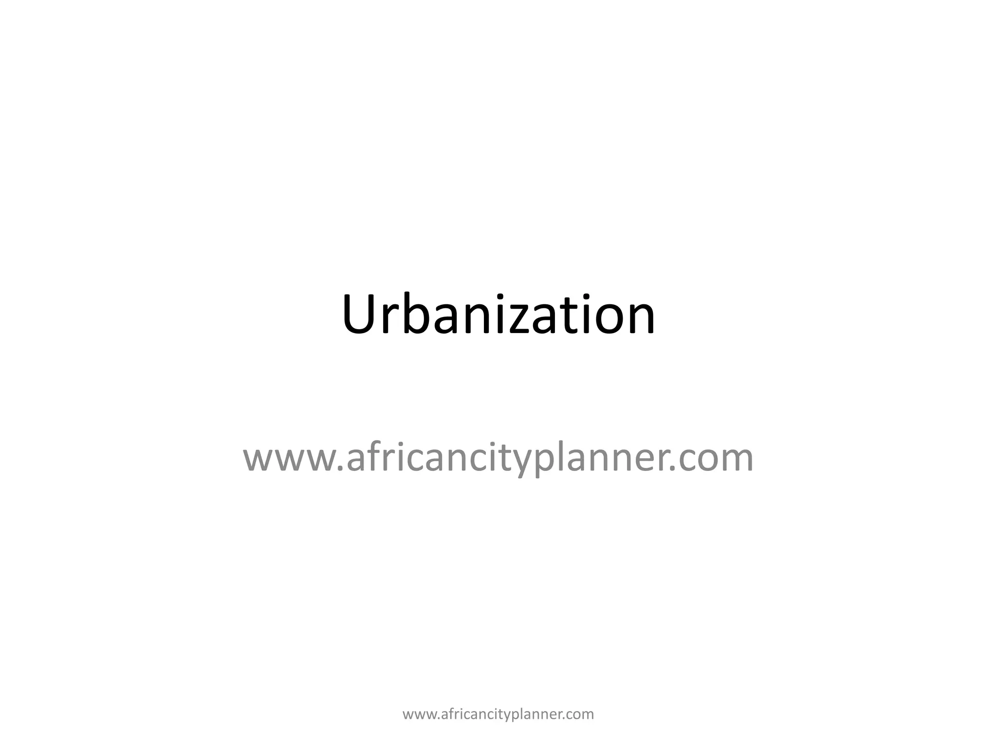 African City Planner: Urbanization 1 | PPTX | Science