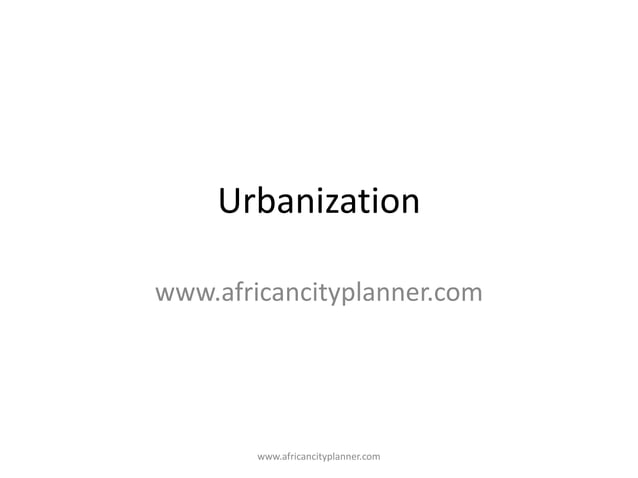 African City Planner: Urbanization 1 | PPTX | Science