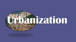 What is Urbanization? Urbanization in United Kingdom | PDF